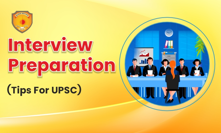 Best Tips for UPSC Interview Preparation | Tips for UPSC Interview Success